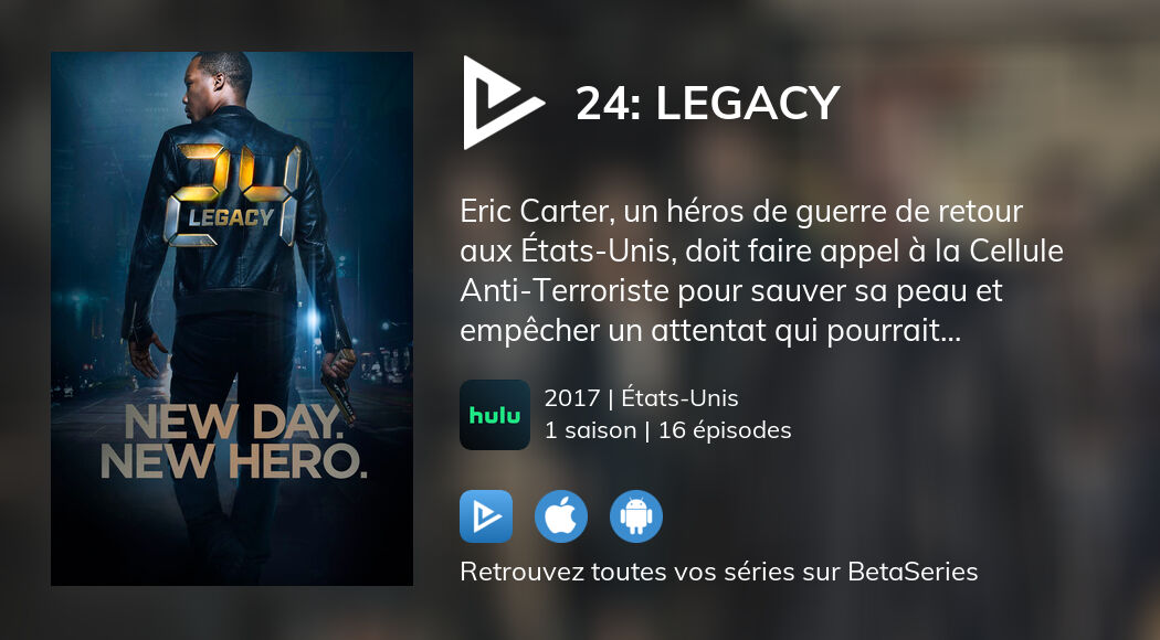 Regarder 24: Legacy streaming