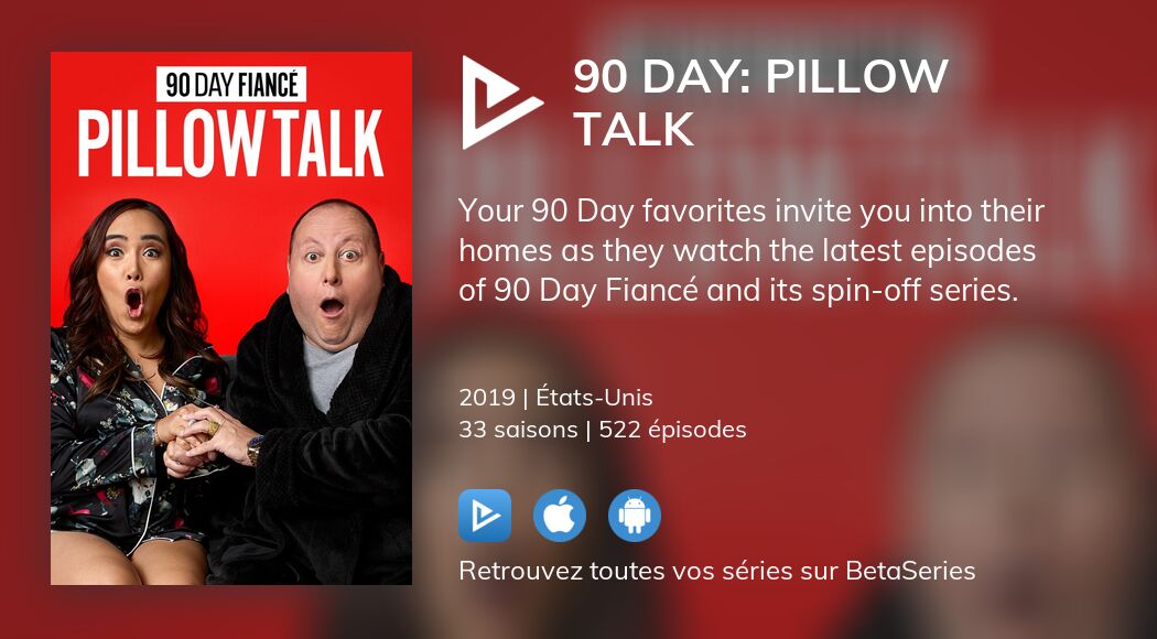 Regarder 90 Day: Pillow Talk streaming