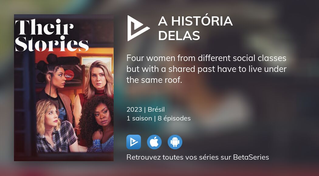 Regarder A História Delas streaming