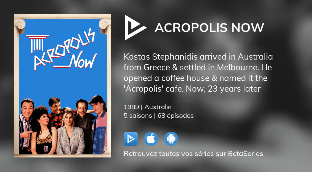 Regarder Acropolis Now streaming
