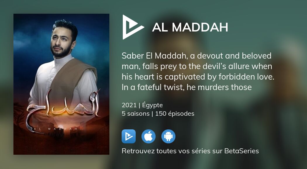 Regarder Al Maddah saison 1 streaming