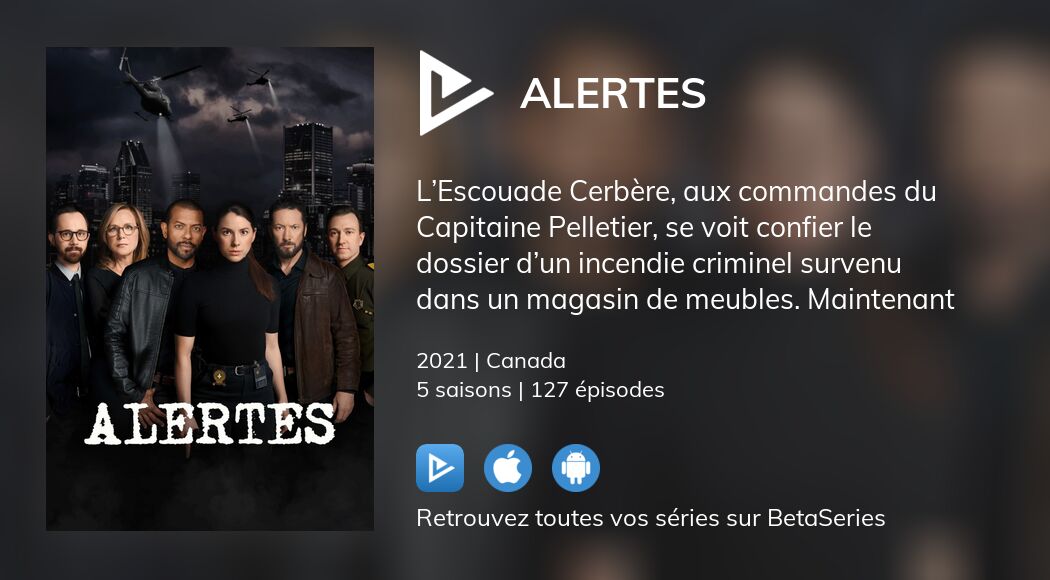 Regarder Alertes saison 4 streaming