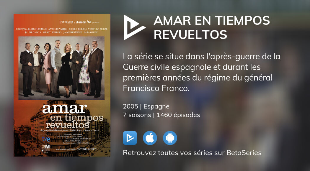 Regarder Amar en tiempos revueltos streaming