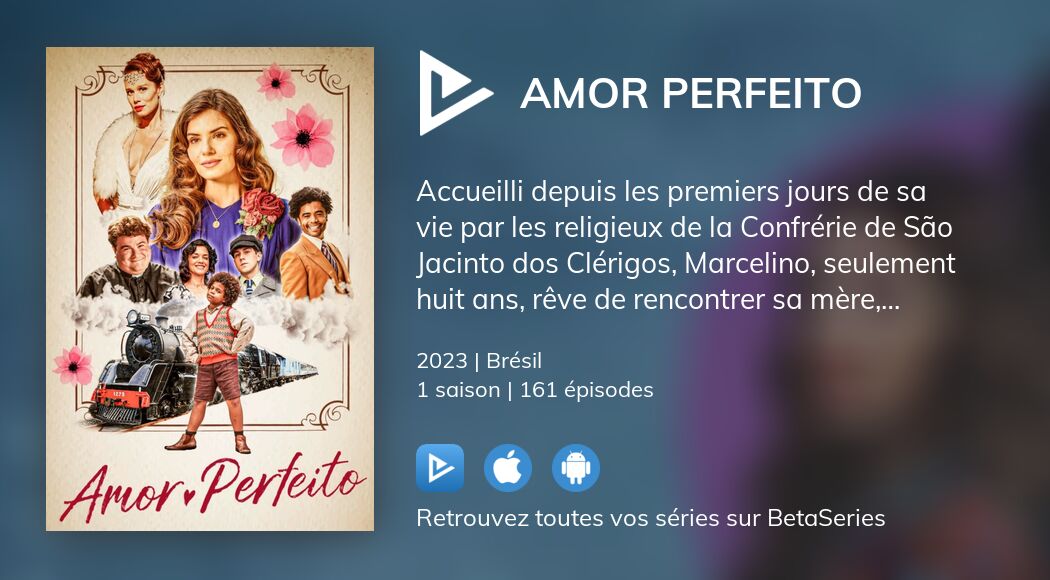 Regarder Amor Perfeito saison 1 streaming