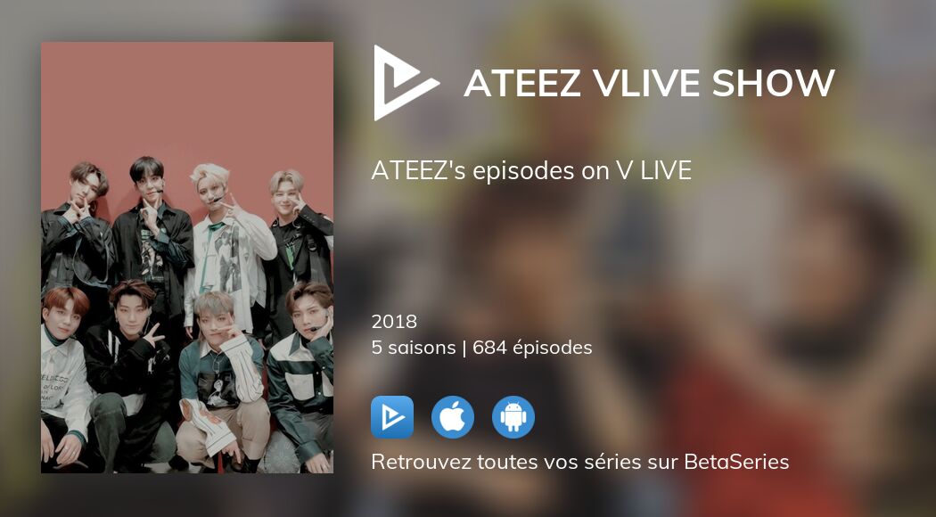 Regarder ATEEZ vLive show streaming