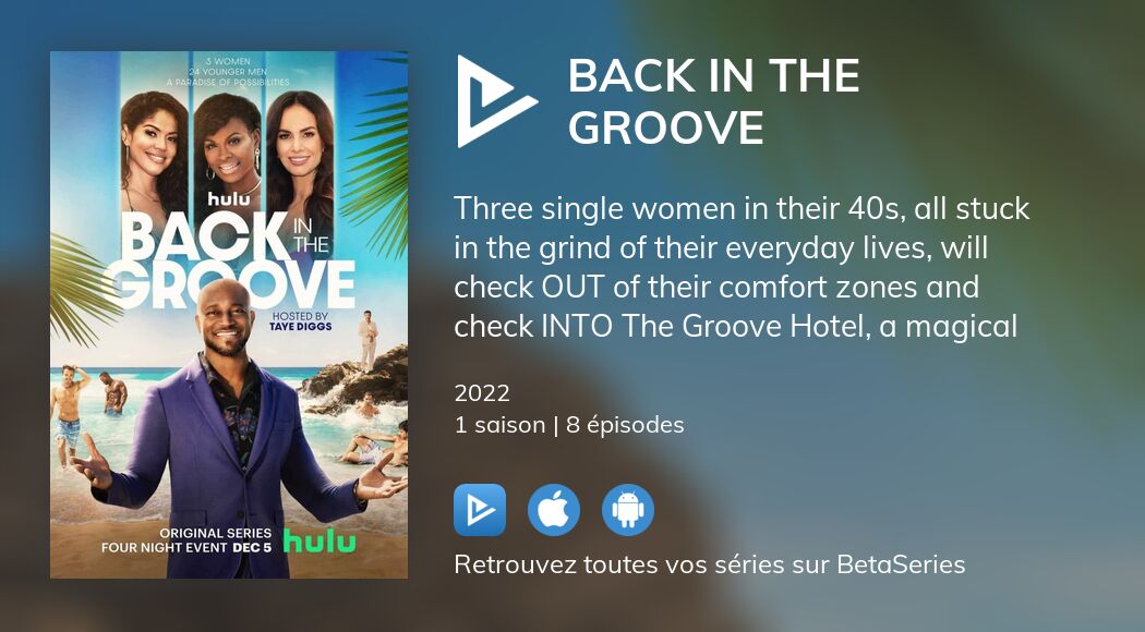 Regarder Back in the Groove streaming