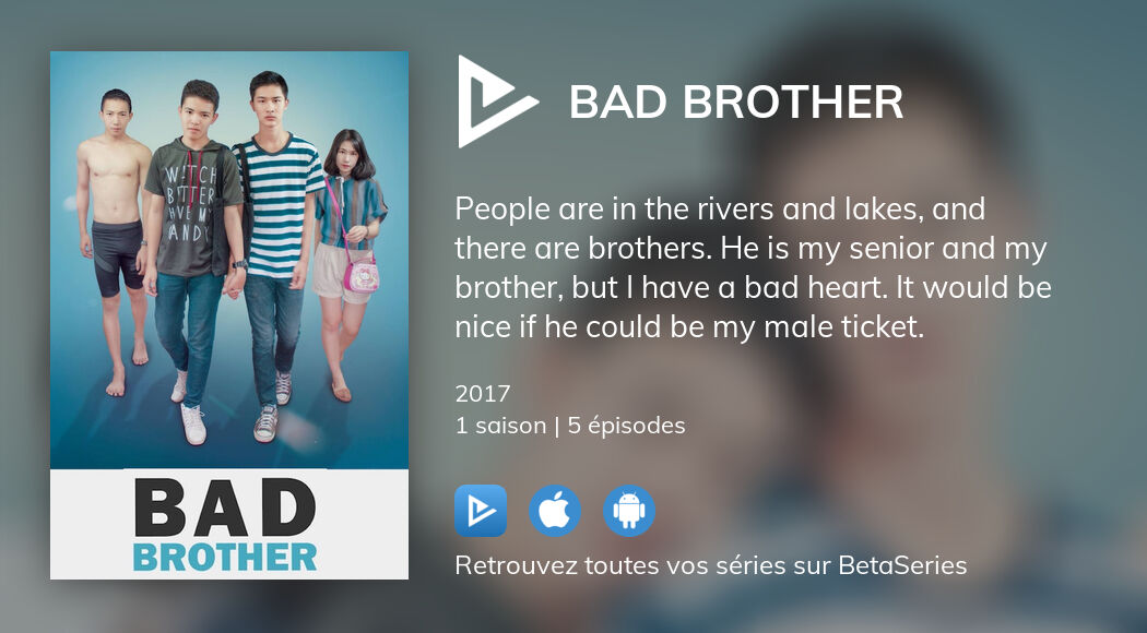 Regarder Bad Brother streaming