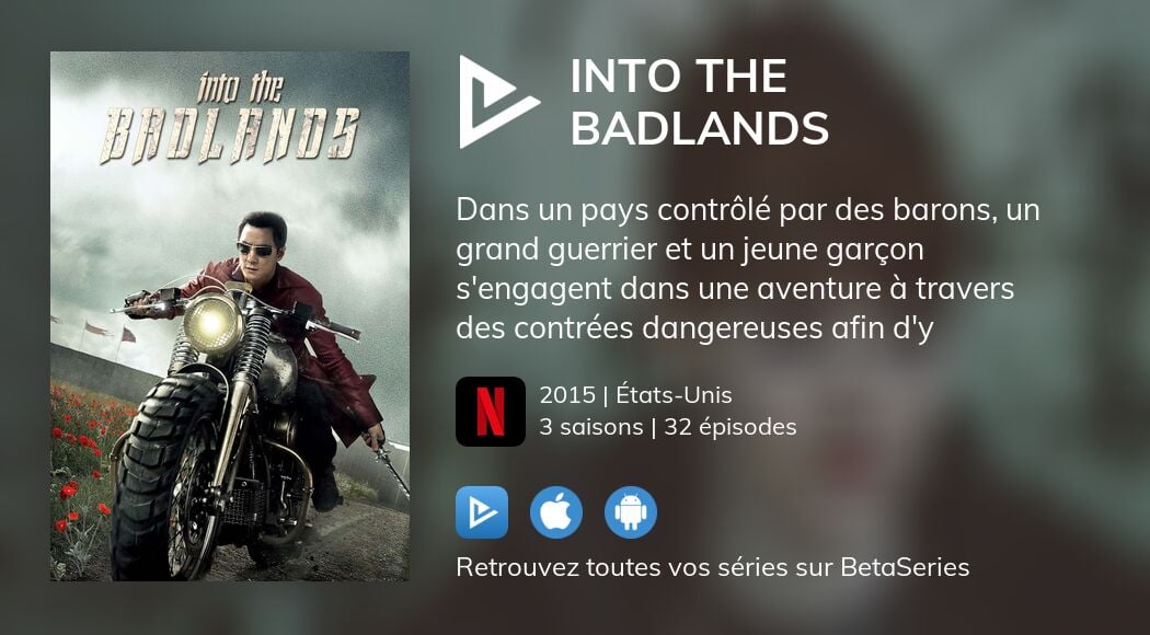 Regarder Into the Badlands streaming