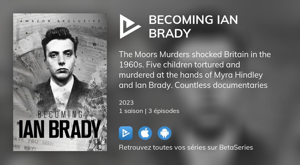 Regarder Becoming Ian Brady streaming