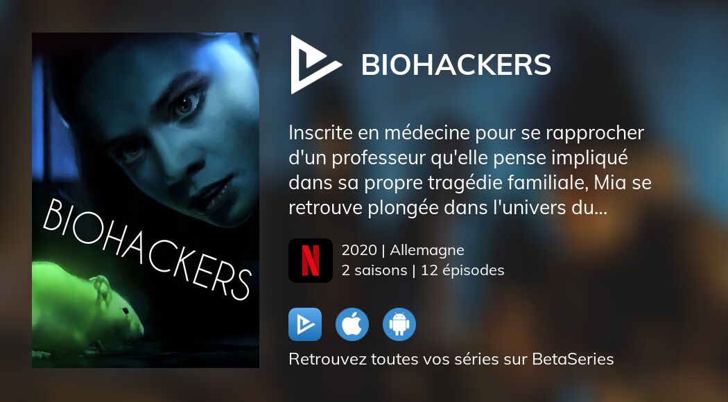 Regarder Biohackers streaming