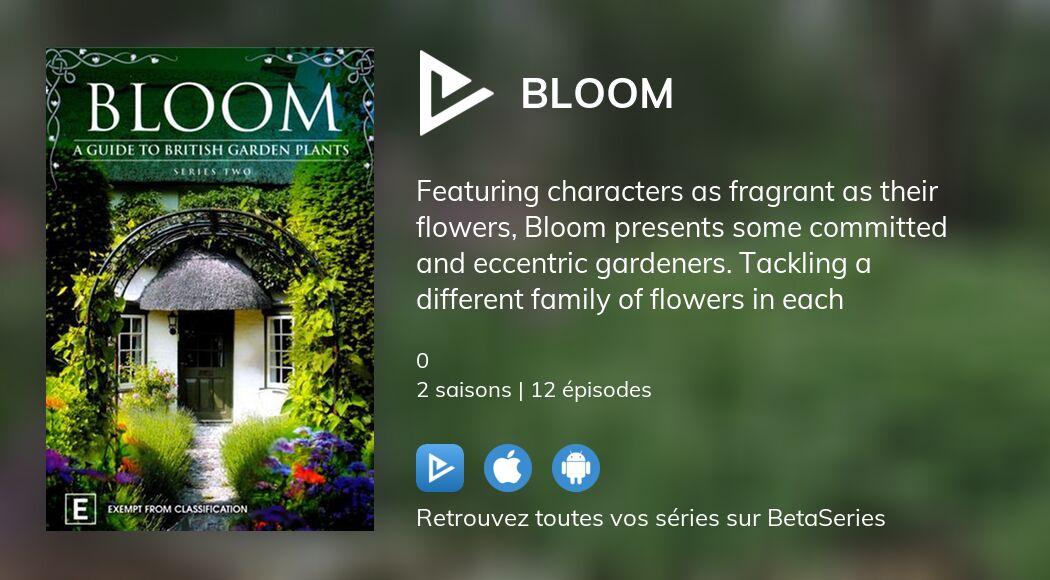 Regarder Bloom streaming