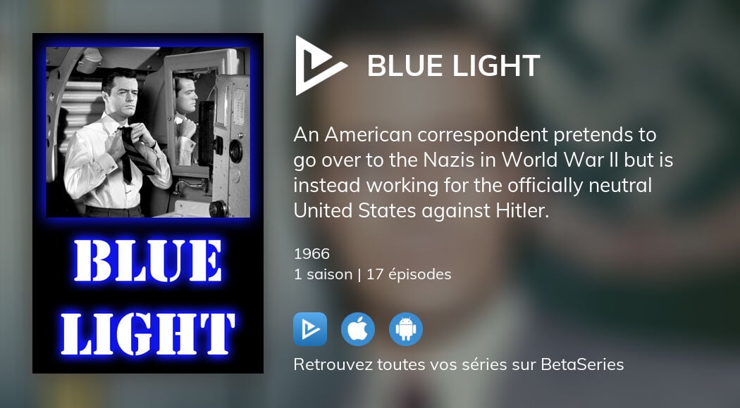 Regarder Blue Light streaming
