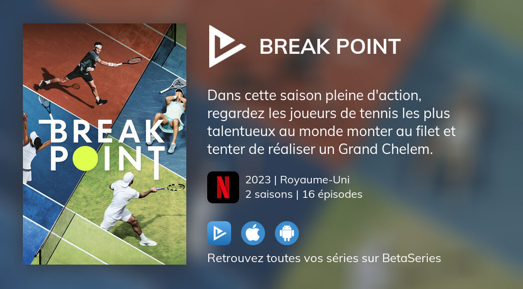 Regarder Break Point streaming