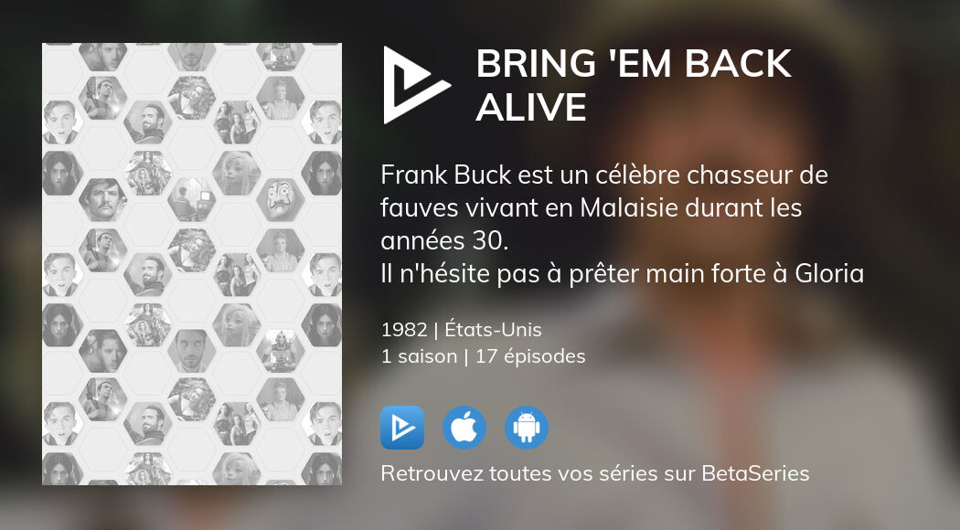 Regarder Bring 'Em Back Alive streaming