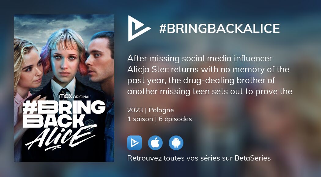 Regarder #BringBackAlice streaming