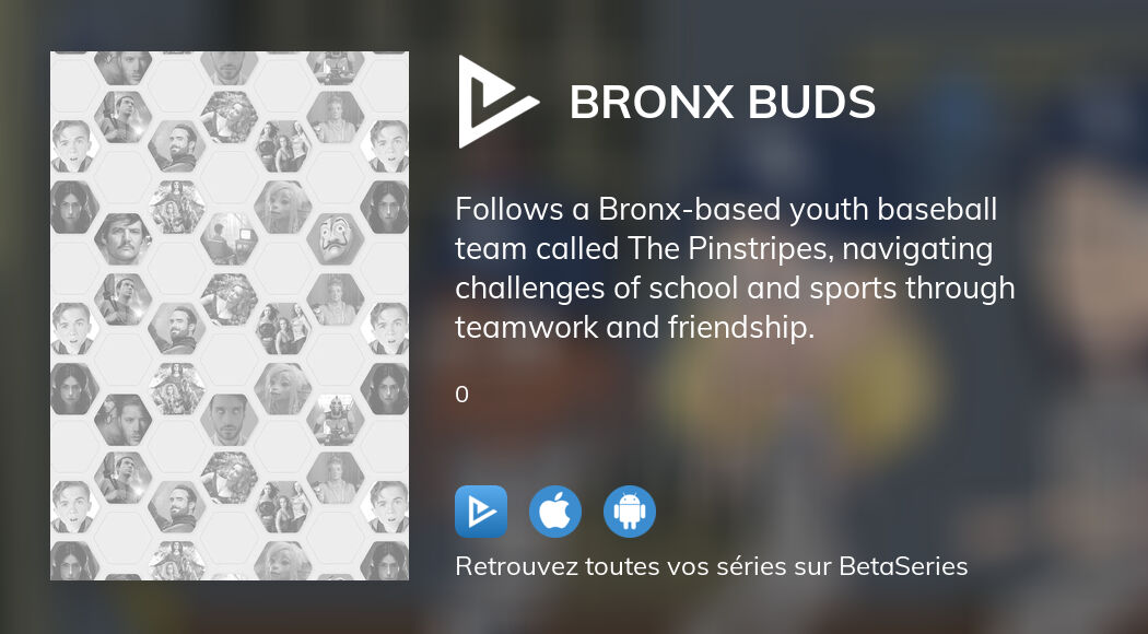 Regarder Bronx Buds streaming
