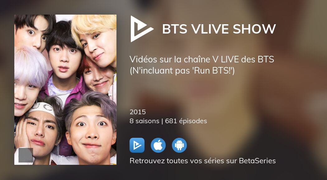 Regarder BTS vLive show streaming