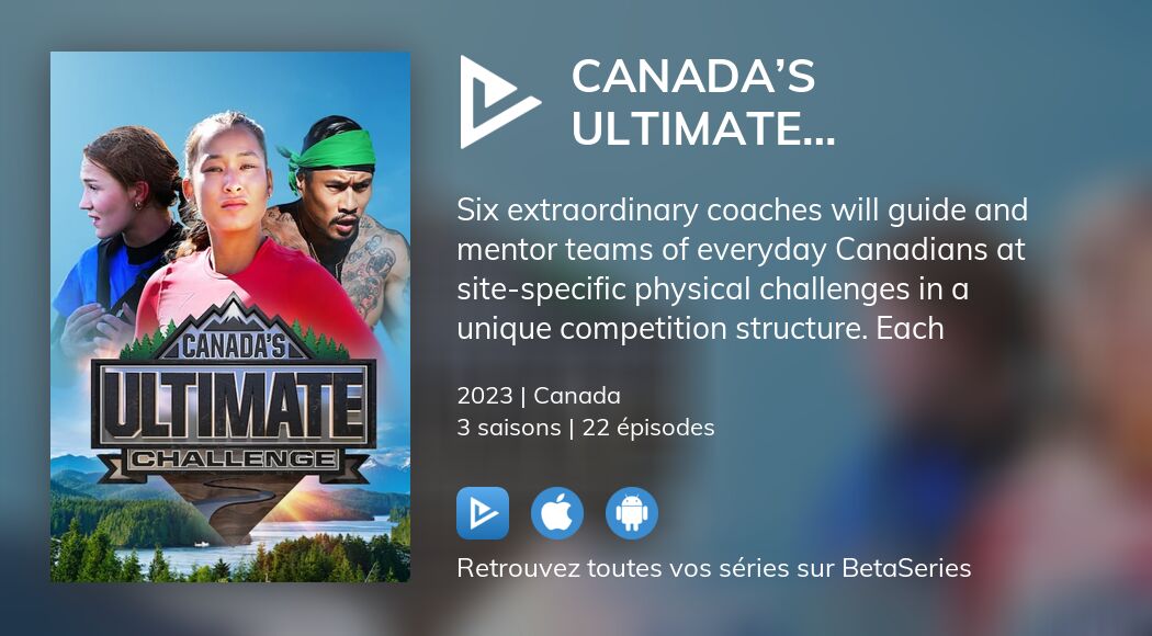 Regarder Canada’s Ultimate Challenge streaming