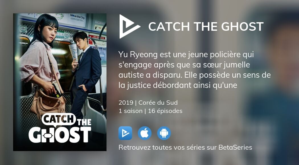Regarder Catch The Ghost streaming