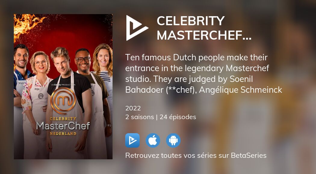 Regarder Celebrity Masterchef Nederland streaming