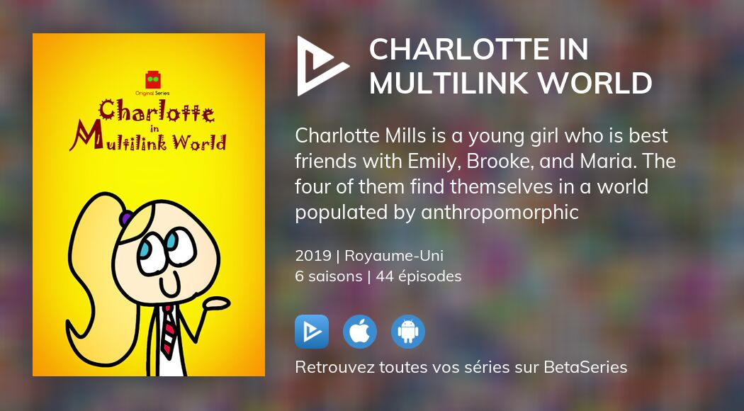 Regarder Charlotte in Multilink World streaming