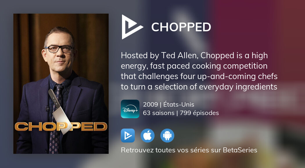 Regarder Chopped streaming