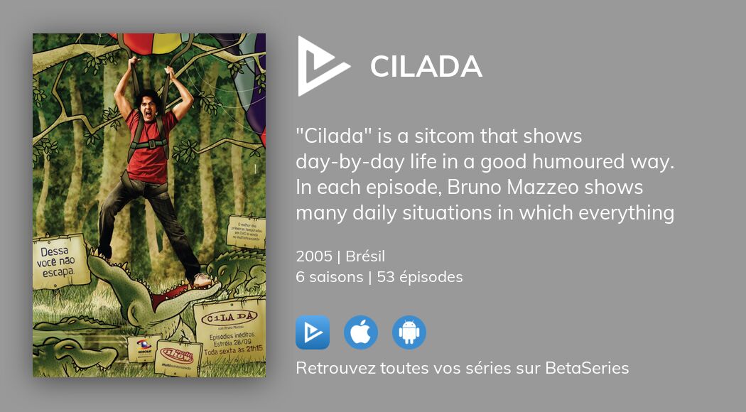 Vidéo : Voir la série Cilada en streaming légal complet