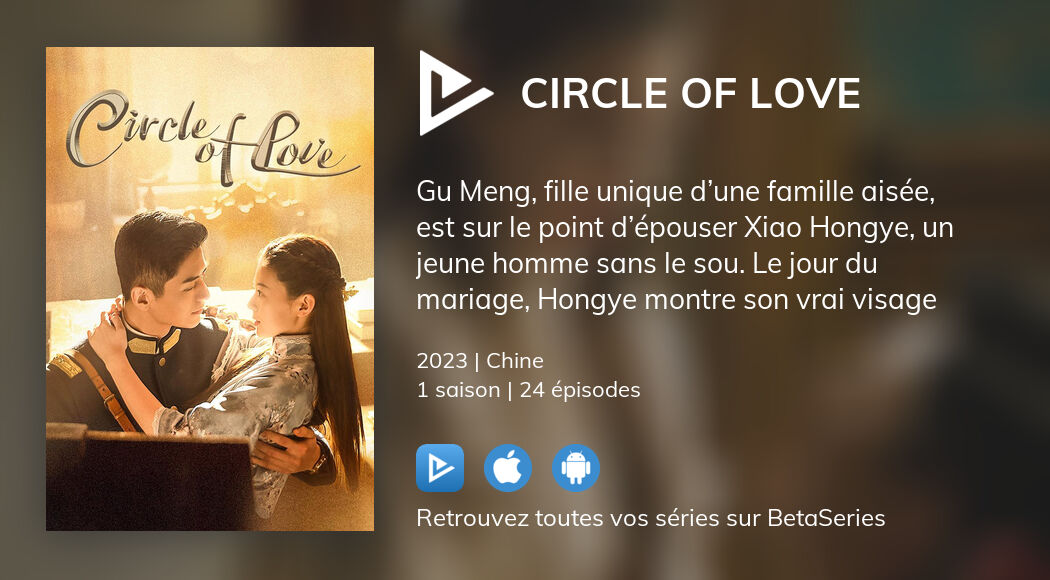Regarder Circle of Love streaming