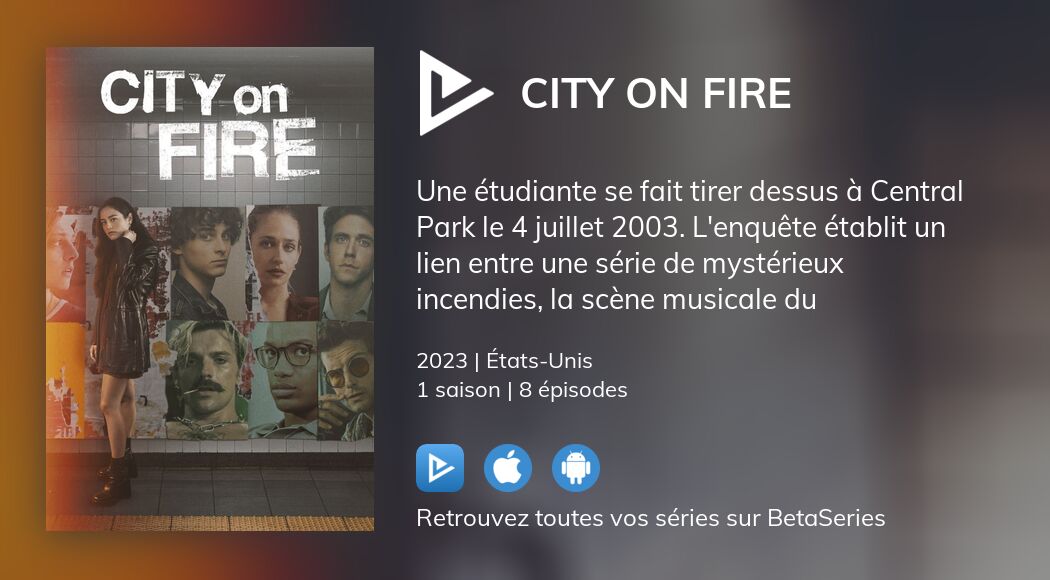 Regarder City on Fire streaming