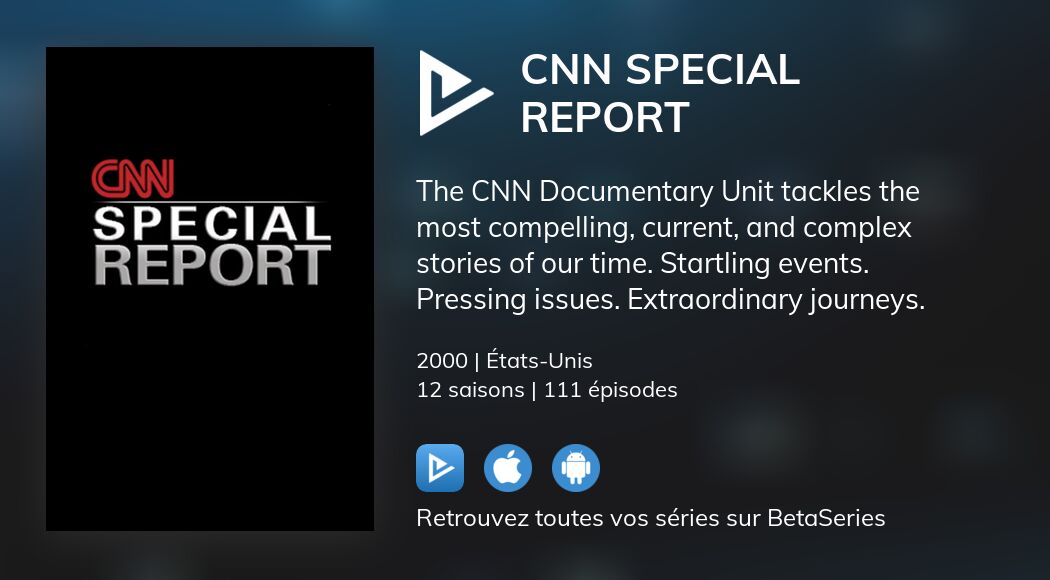 Regarder CNN Special Report streaming