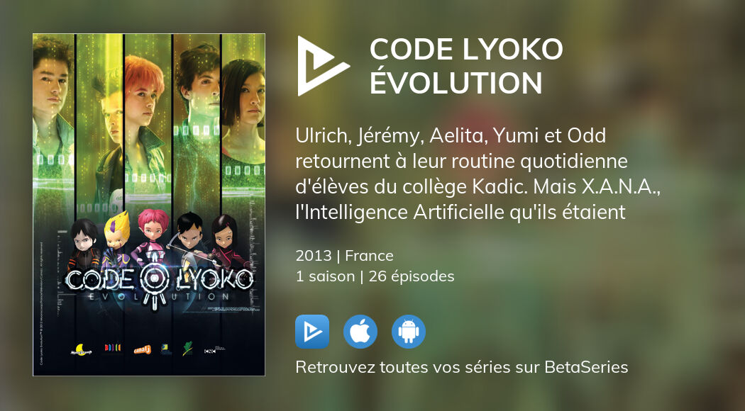 Regarder Code Lyoko Évolution streaming