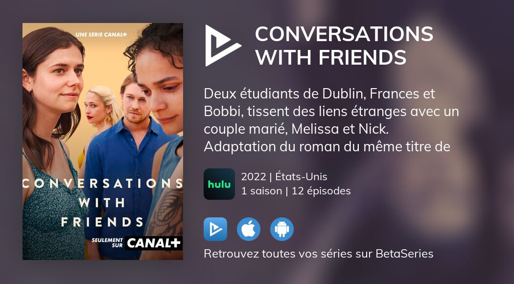 Regarder Conversations with Friends streaming