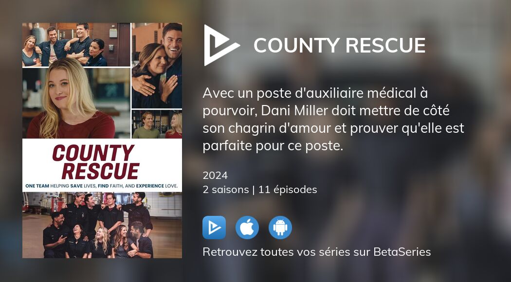 Vidéo : Voir la série County Rescue en streaming légal complet