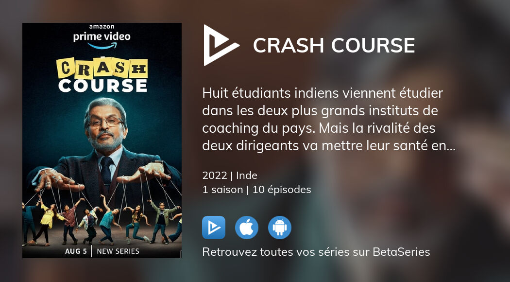 Vidéo : Voir la série Crash Course en streaming légal complet