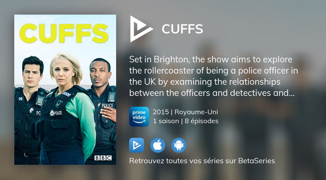 Vidéo : Voir la série Cuffs en streaming légal complet