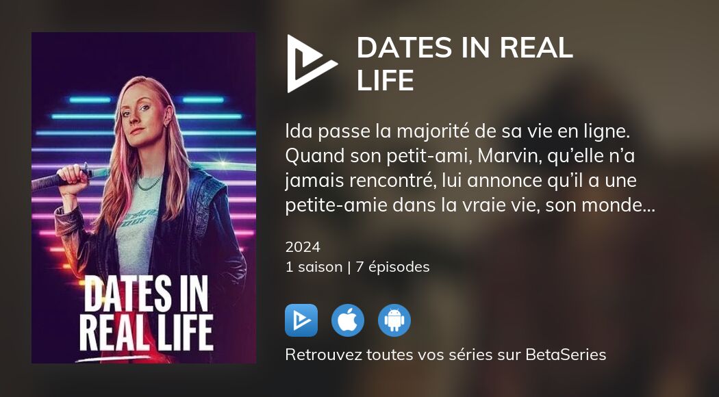 Regarder Dates in Real Life streaming