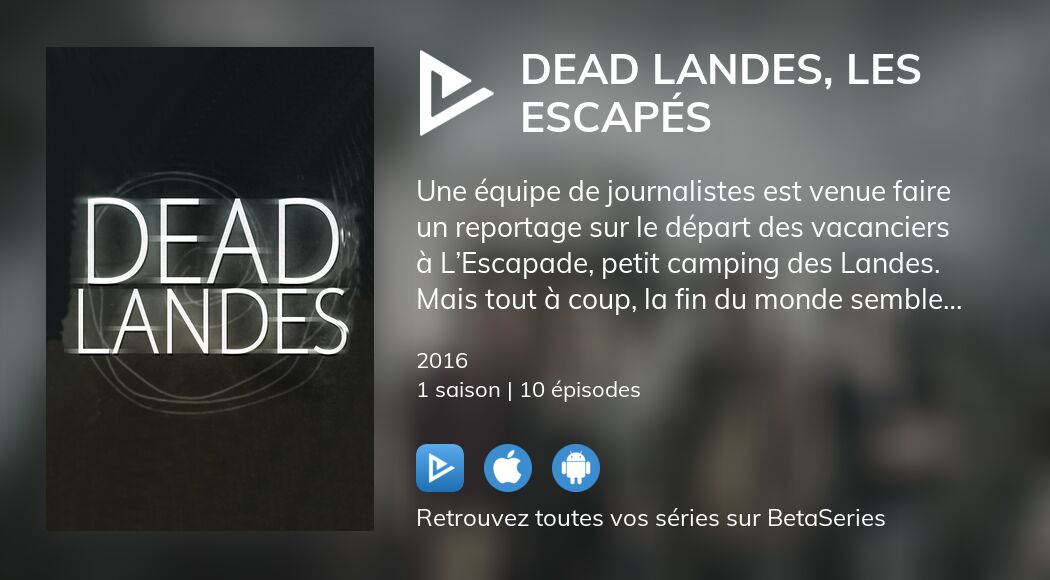 Regarder Dead Landes, les escapés streaming