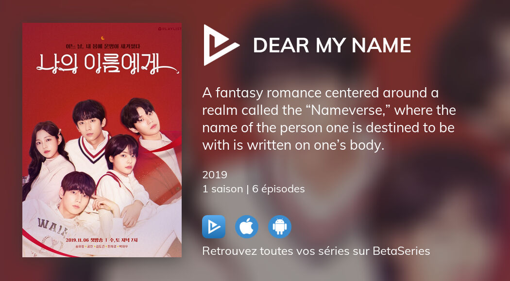 Regarder Dear My Name streaming