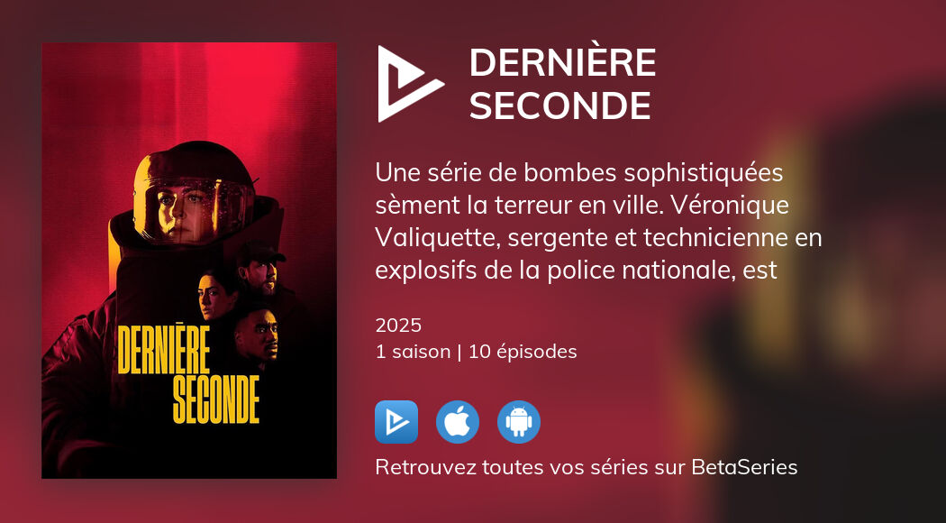 Regarder Dernière seconde streaming