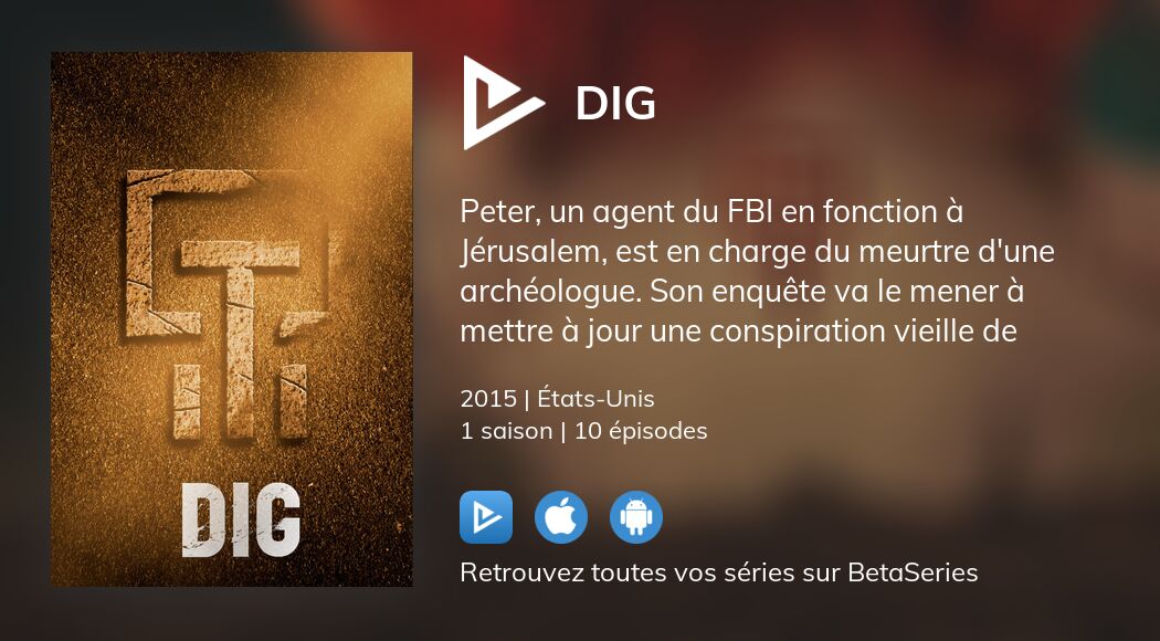 Vidéo : Voir la série Dig en streaming légal complet