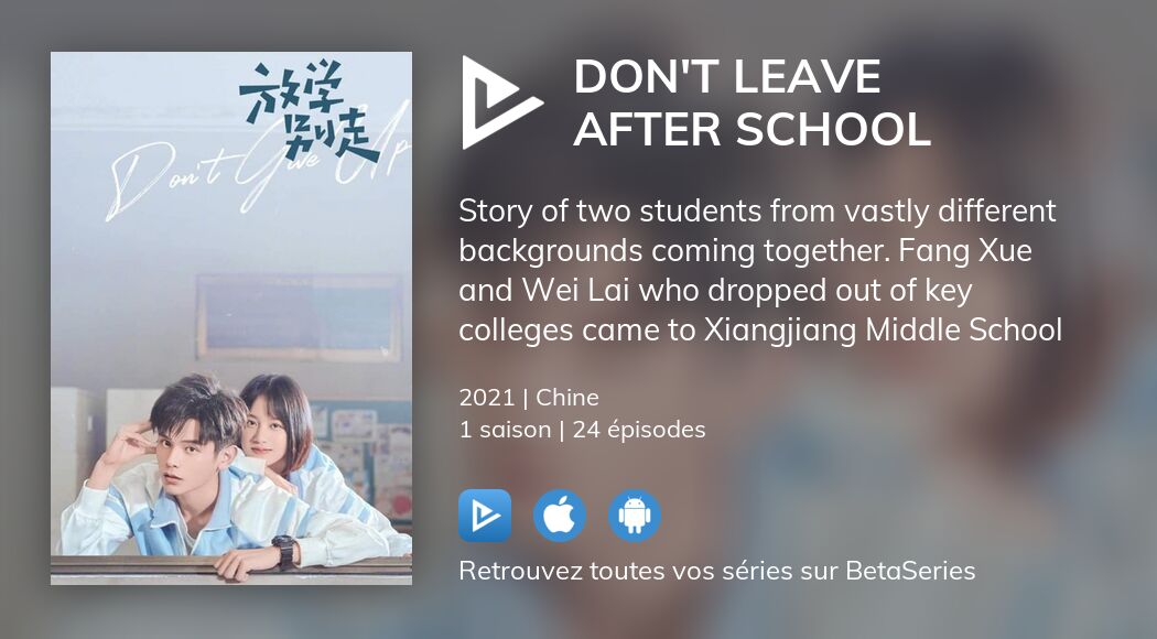 Regarder Don't Leave After School streaming