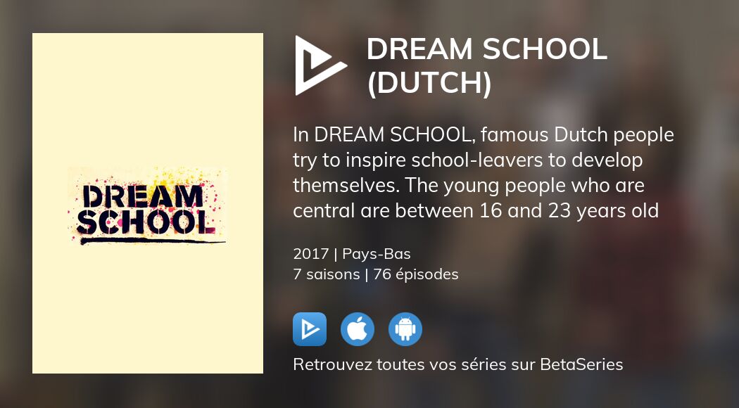 Regarder Dream School (Dutch) streaming