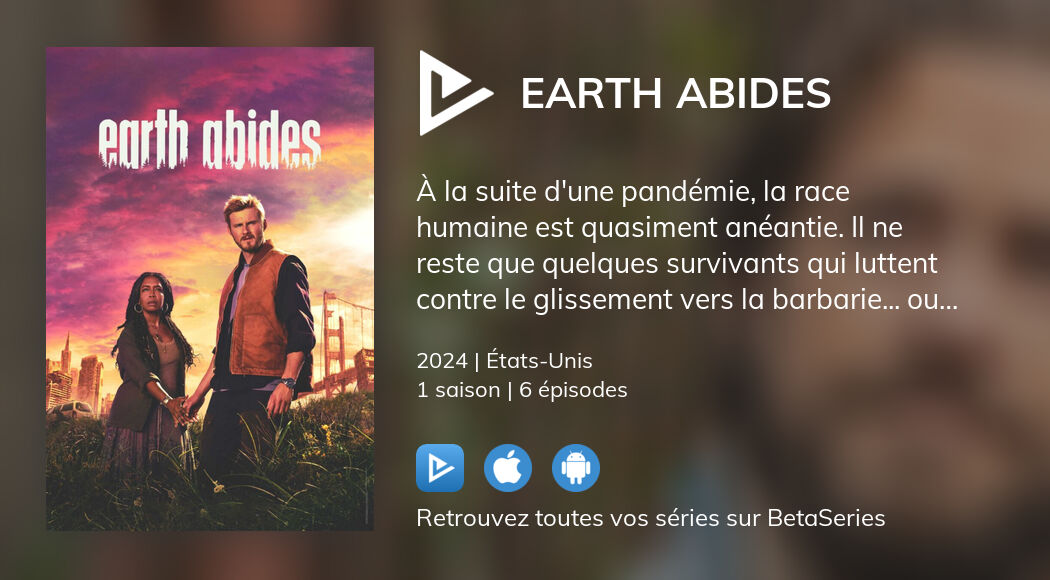 Vidéo : Voir la série Earth Abides en streaming légal complet