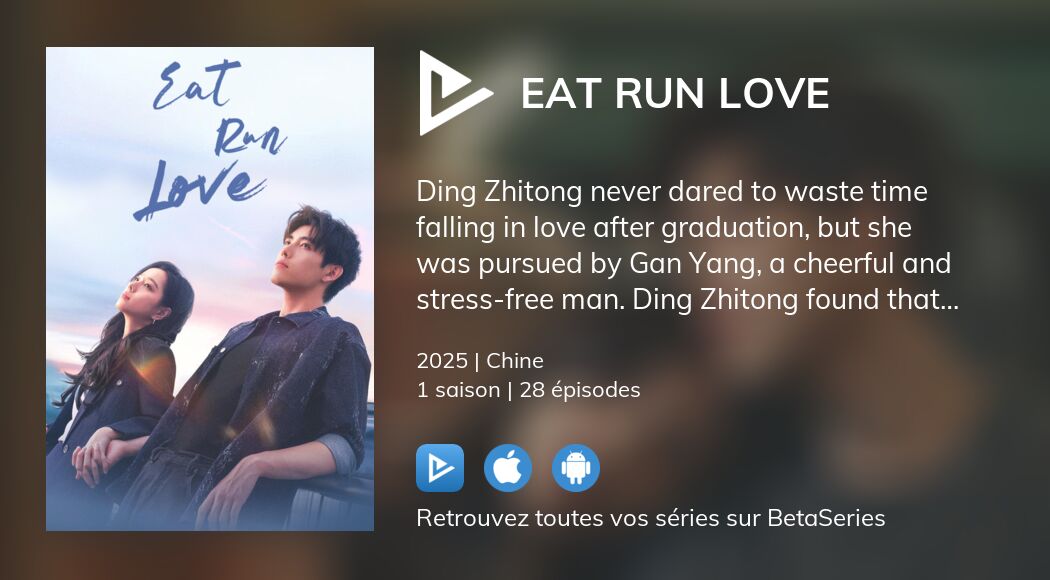 Regarder Eat Run Love streaming