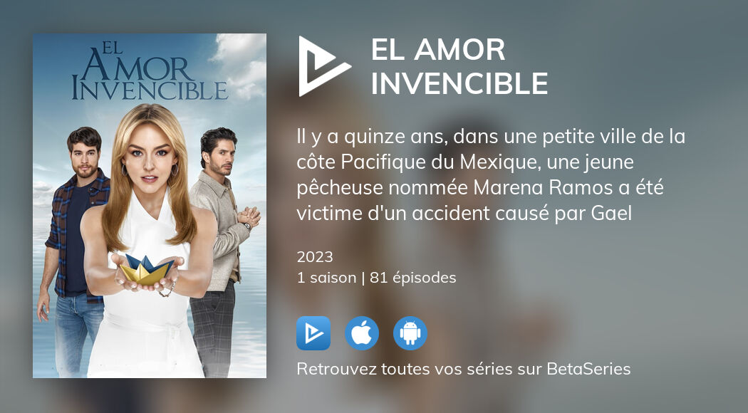 Regarder El Amor Invencible streaming