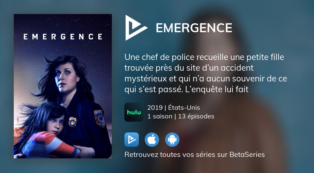 Regarder Emergence streaming