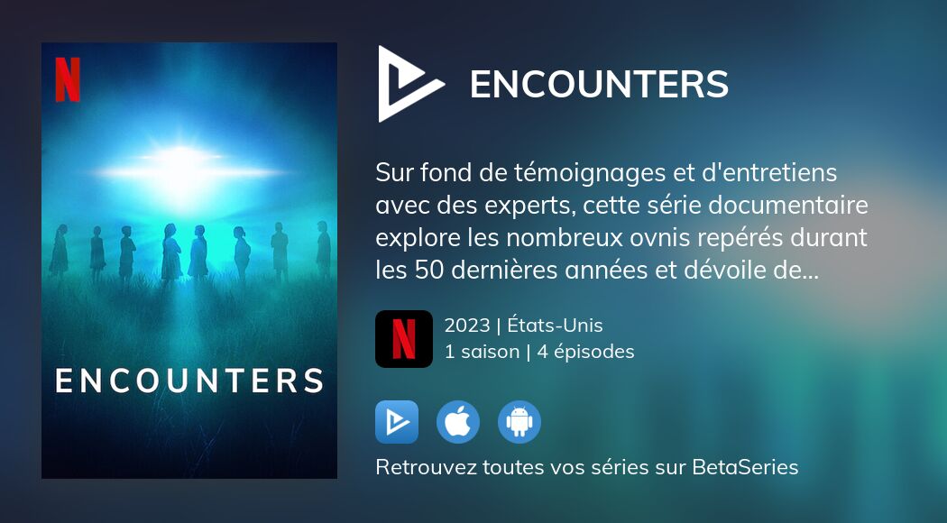 Regarder Encounters streaming