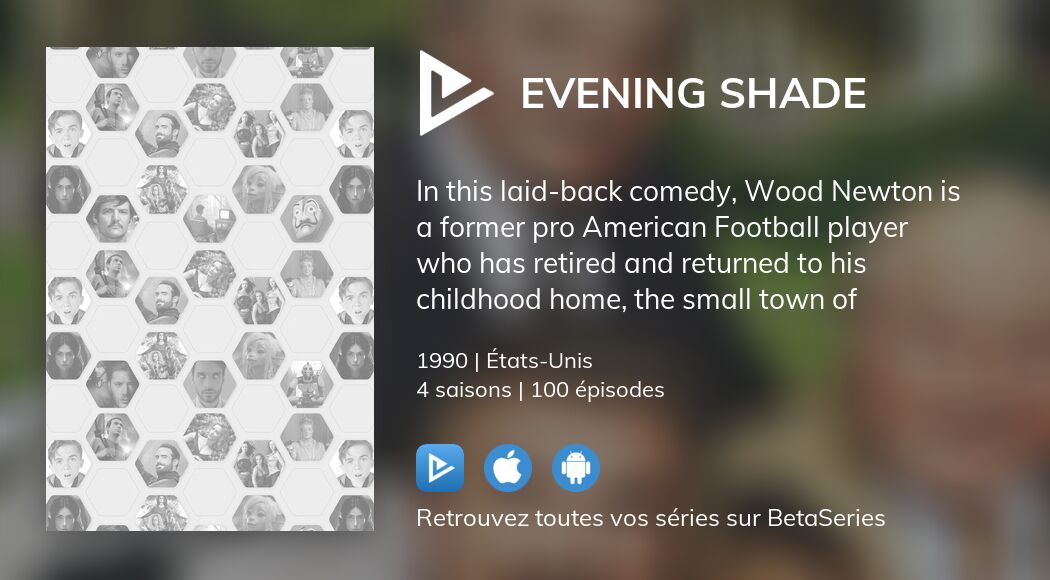 Regarder Evening Shade streaming