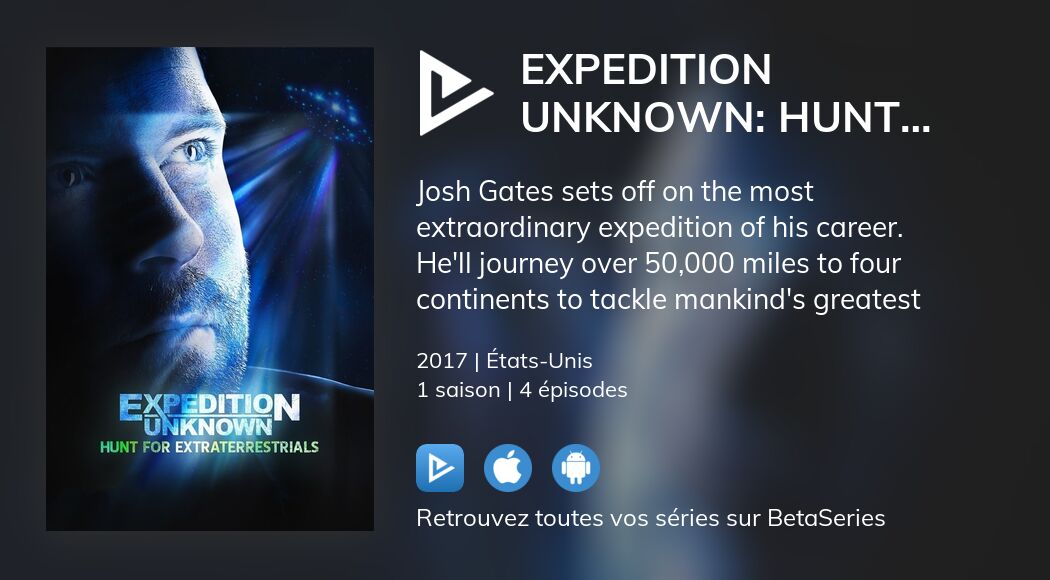 Regarder Expedition Unknown: Hunt for Extraterrestrials streaming