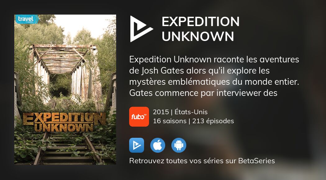 Regarder Expedition Unknown streaming